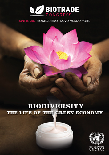 1st BioTrade Congress: Biodiversity - The Life of the Green Economy ...